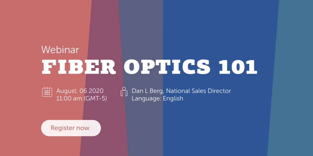 Fiber Optics Physics Webinar | Incab America LLC Fiber Optics Physics Webinar | Incab America LLC